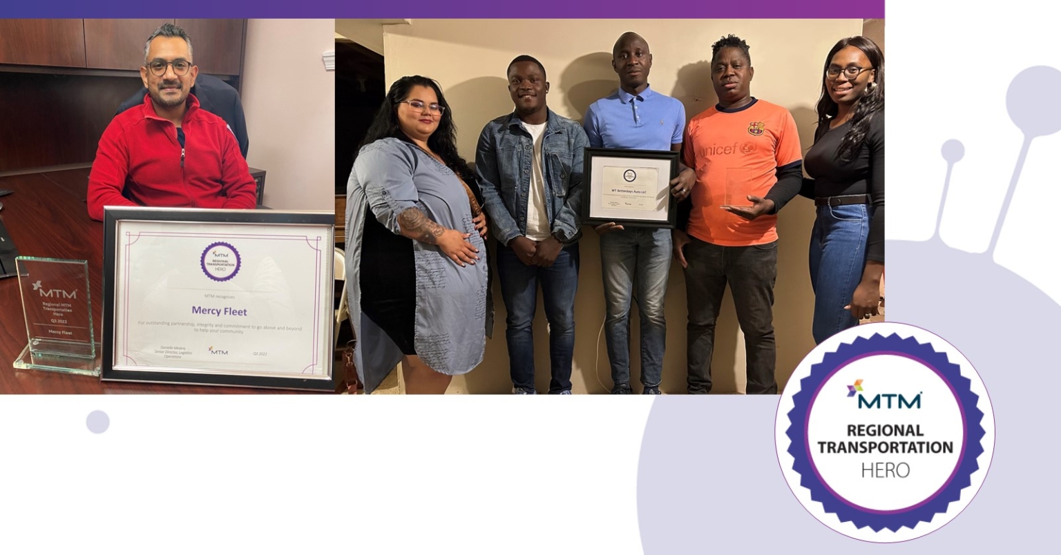 Meet Our Transportation Heroes for Q3 2022 - MTM, Inc.